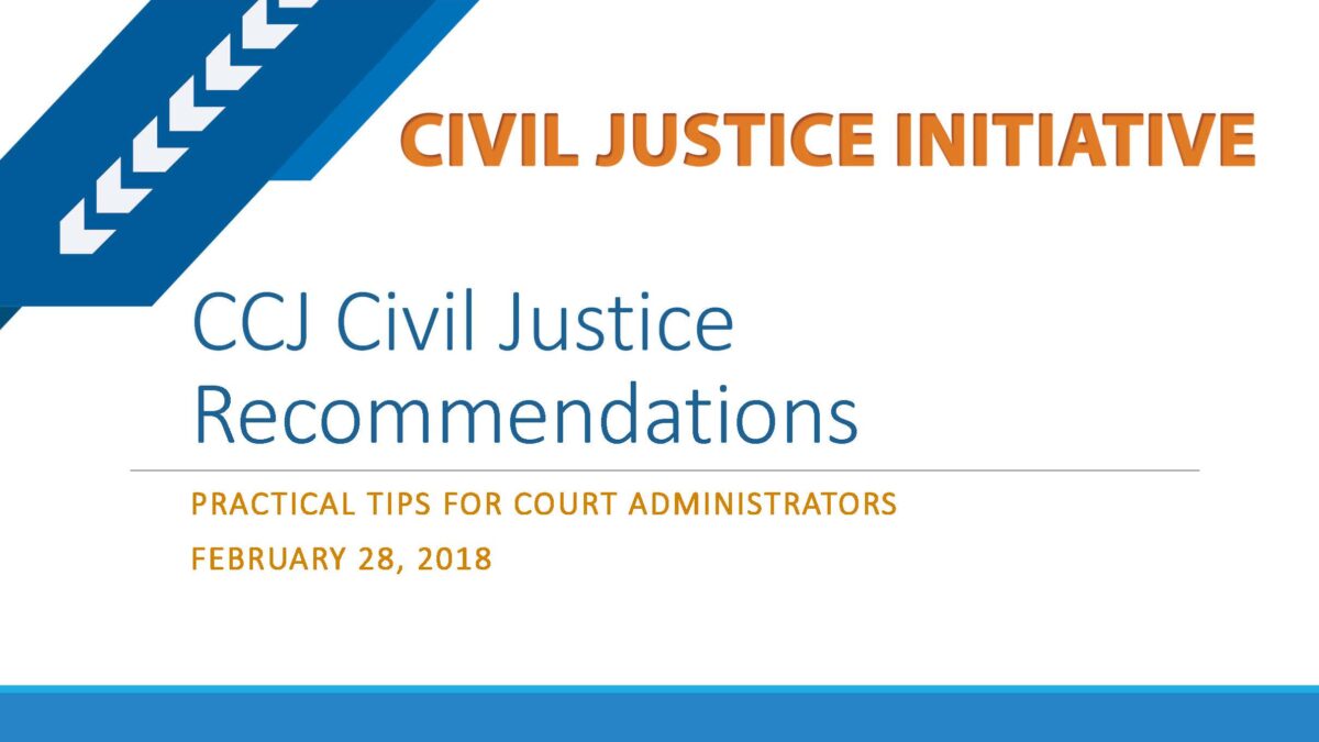 Civil Justice Initiative – National Association for Court Management